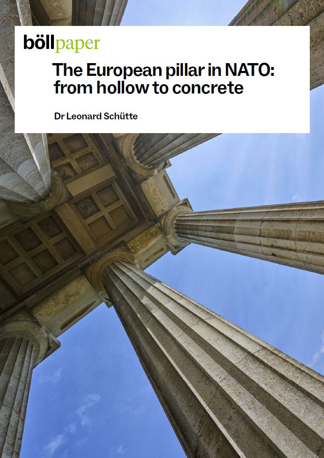 The European Pillar in NATO: From Hollow to Concrete | Heinrich Böll ...